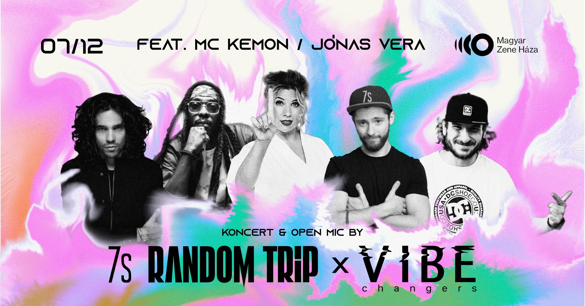 Vibe Changers x Jónás Vera x MC Kemon 2022-07-12 20:00